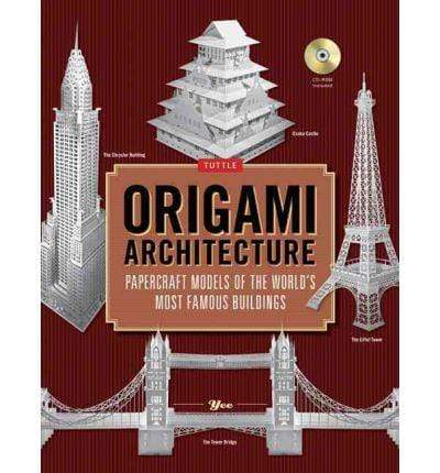 Origami Architecture: Papercraft Models Of The World's Most Famous Bui ...
